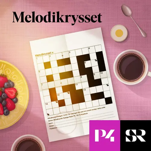 Melodikrysset 40 med Annika Jankell | Melodikrysset | Sveriges Radio
